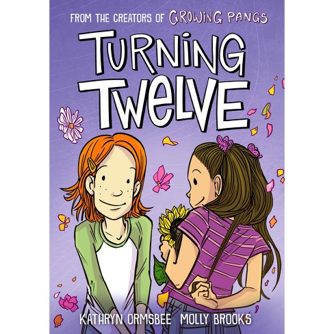 Turning Twelve - (from The Universe Of Growing Pangs) By Kathryn Ormsbee : Target