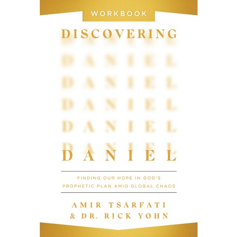 Discovering Daniel Workbook - By Amir Tsarfati & Rick Yohn (paperback ...