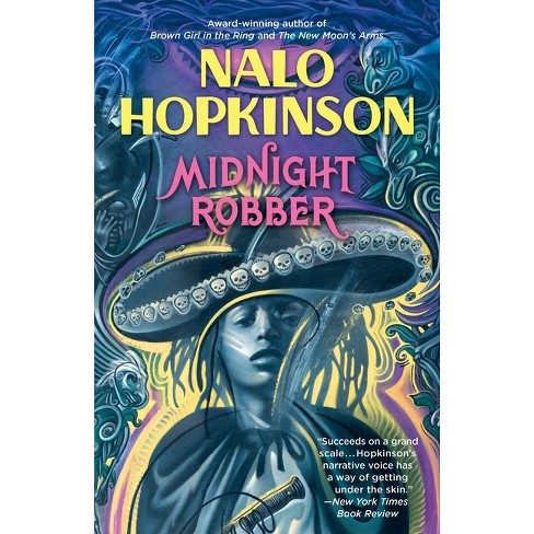 Midnight Robber - By Nalo Hopkinson (paperback) : Target