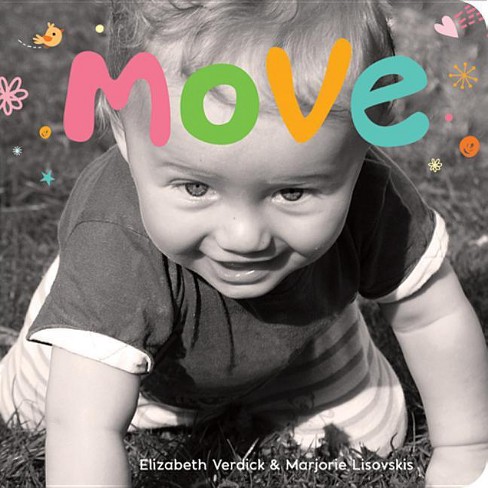 Move - (happy Healthy Baby(r)) By Elizabeth Verdick & Marjorie ...