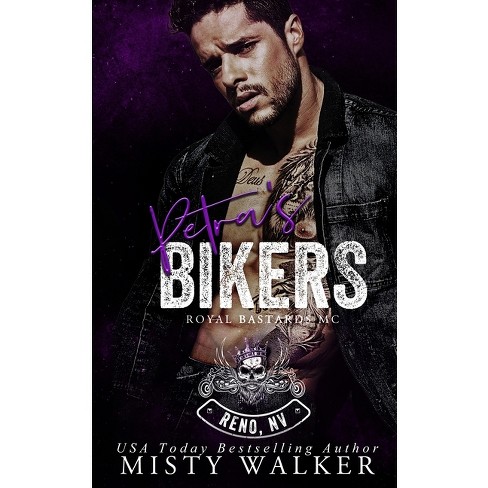 Petra's Bikers - By Misty Walker (paperback) : Target