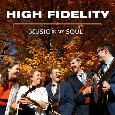 The High Fidelity - Music In My Soul (cd) : Target