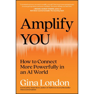 Amplify You - by Gina London (Hardcover) : Target