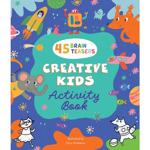 Creative Kids Activity Book - By Clever Publishing (paperback) : Target