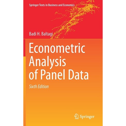 Econometric Analysis Of Panel Data - (springer Texts In Business And Economics) 6th Edition By ...
