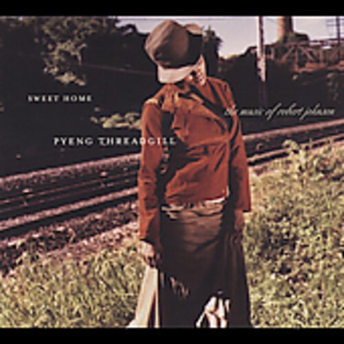 Pyeng Threadgill - Sweet Home: Pyeng Threadgill Sings Robert Johnson ...