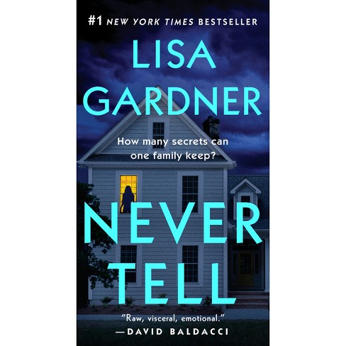 Never Tell - (detective D. D. Warren) By Lisa Gardner (paperback) : Target