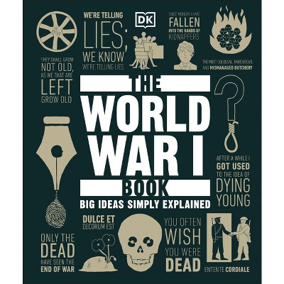 The World War I Book - (dk Big Ideas) By Dk (hardcover) : Target