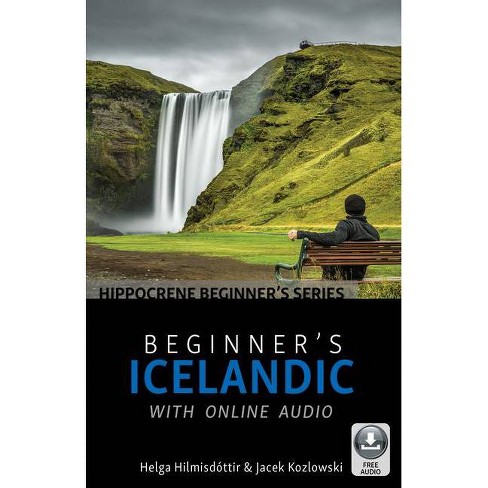 Beginner's Icelandic With Online Audio - By Helga Hilmisdóttir & Jacek ...
