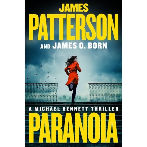 Paranoia - (a Michael Bennett Thriller) By James Patterson & James O ...