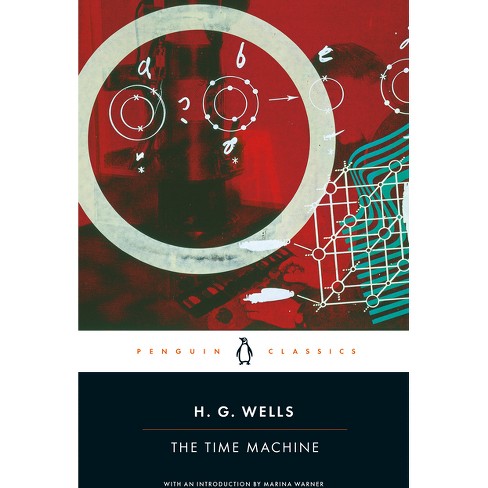 The Time Machine - (penguin Classics) By H G Wells (paperback) : Target