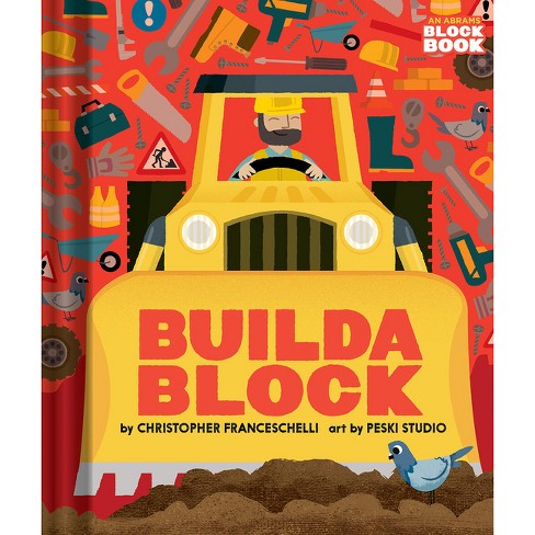 Buildablock (an Abrams Block Book) - By Christopher Franceschelli ...