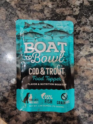 Boat To Bowl Cod And Trout Seafood Fish Flavor Food Topper Wet Cat And ...