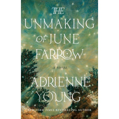 The Unmaking Of June Farrow - By Adrienne Young (paperback) : Target