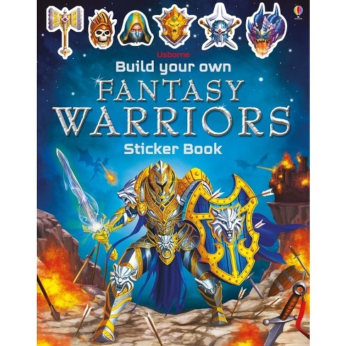 Build Your Own Fantasy Warriors Sticker Book - (build Your Own Sticker ...
