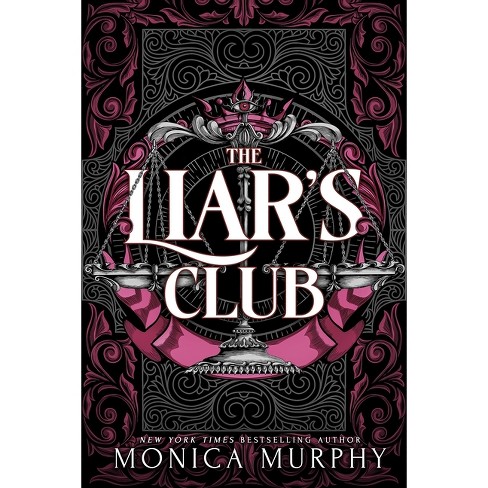 The Liar's Club - By Monica Murphy (hardcover) : Target