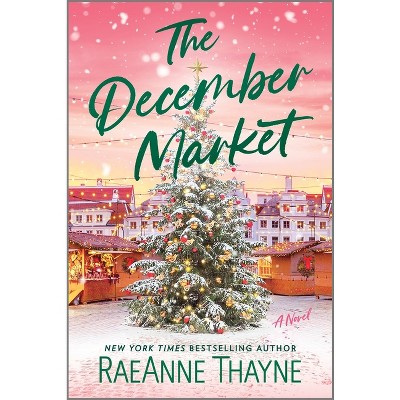 Christmas At Holiday House - By Raeanne Thayne (paperback) : Target