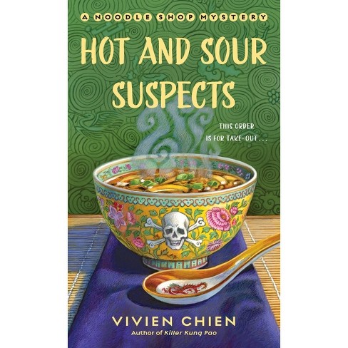 Hot And Sour Suspects - (noodle Shop Mystery) By Vivien Chien ...