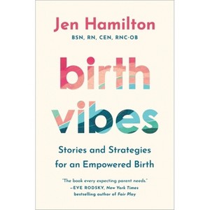 Birth Vibes - by Jen Hamilton (Hardcover) : Target