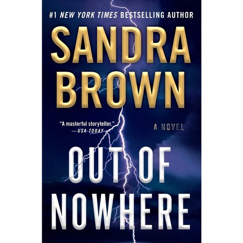 Out Of Nowhere - By Sandra Brown (paperback) : Target