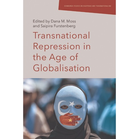 Transnational Repression In The Age Of Globalisation - (edinburgh ...