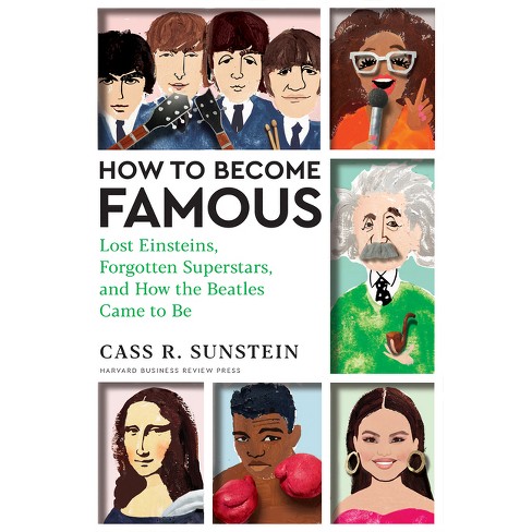 How To Become Famous - By Cass R Sunstein (hardcover) : Target
