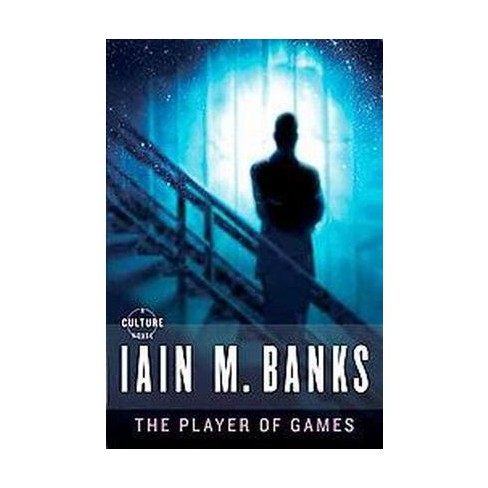 The Player Of Games - (culture) By Iain M Banks (paperback) : Target