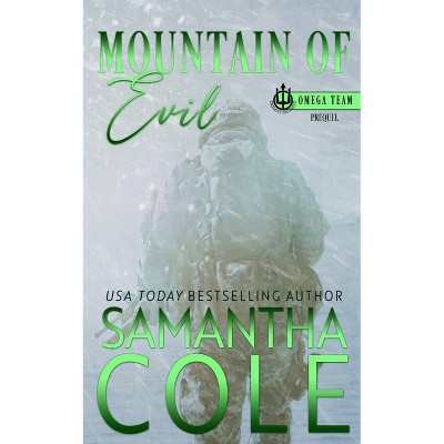 Mountain of Evil - (Trident Security Omega Team) by Samantha Cole ...