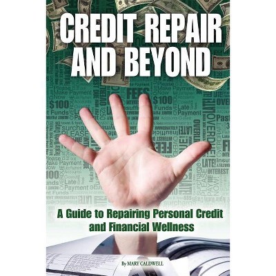How To Outsmart The Credit Bureaus - By Corey P Smith (paperback) : Target