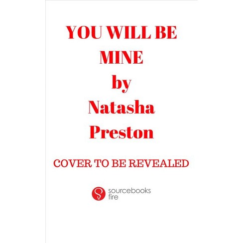 You Will Be Mine - By Natasha Preston (Paperback) : Target