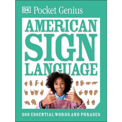 Pocket Genius American Sign Language - By Dk (paperback) : Target
