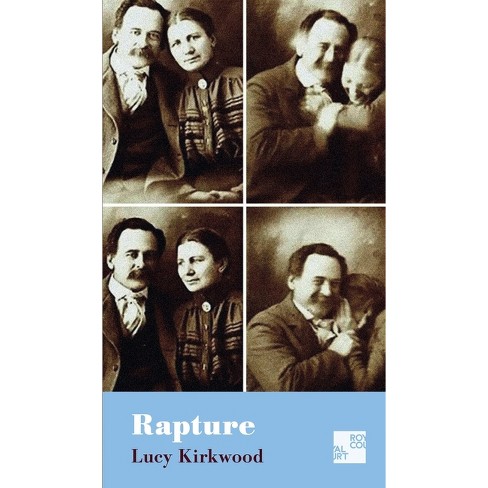 Rapture - By Lucy Kirkwood (paperback) : Target