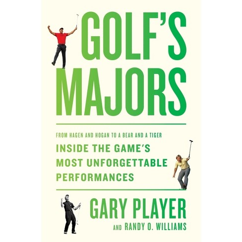 Golf's Majors - By Gary Player & Randy O Williams (hardcover) : Target
