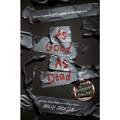 As Good As Dead - (a Good Girl's Guide To Murder) By Holly Jackson ...