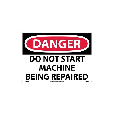 National Marker Danger Signs; Do Not Start Machine Being Repaired 10x14 ...