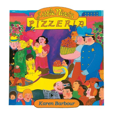 Little Nino's Pizzeria Big Book - by Karen Barbour (Paperback) : Target