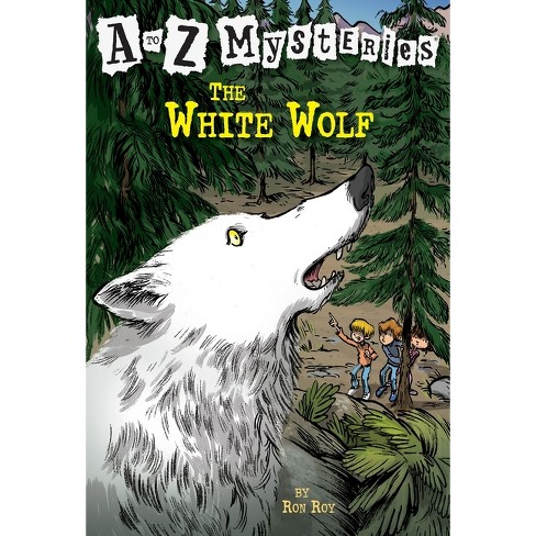 The White Wolf - (a To Z Mysteries) By Ron Roy (paperback) : Target