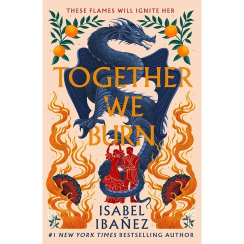 Together We Burn - By Isabel Ibañez (paperback) : Target