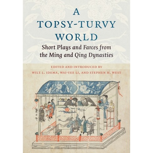 A Topsy-turvy World - (translations From The Asian Classics) By Wilt ...