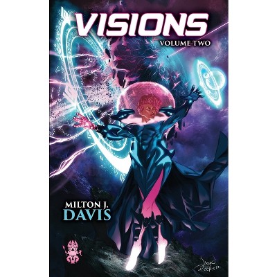 Visions Volume Two - By Milton J Davis (paperback) : Target