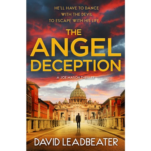 The Angel Deception - (joe Mason) By David Leadbeater (paperback) : Target