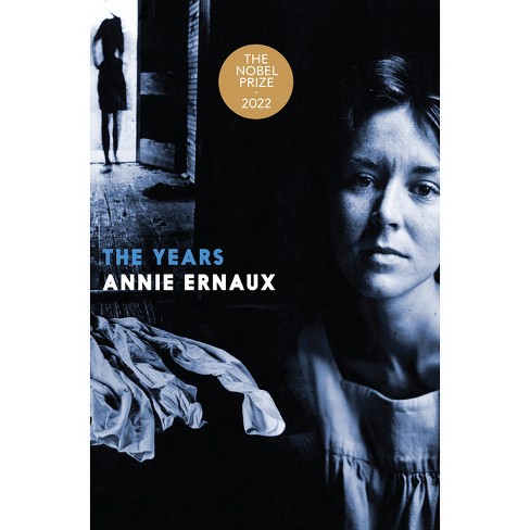 The Years - By Annie Ernaux (paperback) : Target