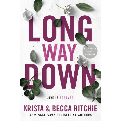 Long Way Down - (addicted) By Krista Ritchie & Becca Ritchie (paperback ...