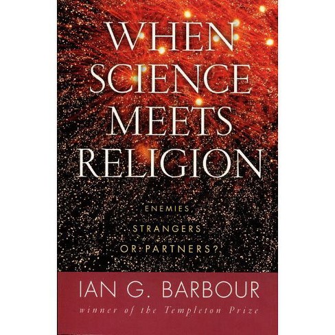 When Science Meets Religion - By Ian G Barbour (paperback) : Target