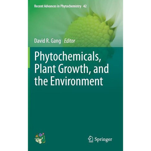 Phytochemicals, Plant Growth, And The Environment - (recent Advances In ...