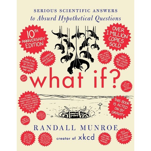What If? 10th Anniversary Edition - By Randall Munroe (hardcover) : Target