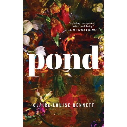 Pond - By Claire-louise Bennett (paperback) : Target