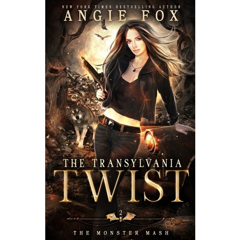 The Transylvania Twist - (the Monster Mash Trilogy) By Angie Fox ...