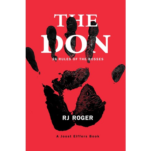 The Don - By Rj Roger & Joost Elffers (hardcover) : Target
