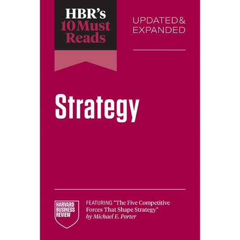 Hbr's 10 Must Reads On Strategy, Updated And Expanded (featuring The ...